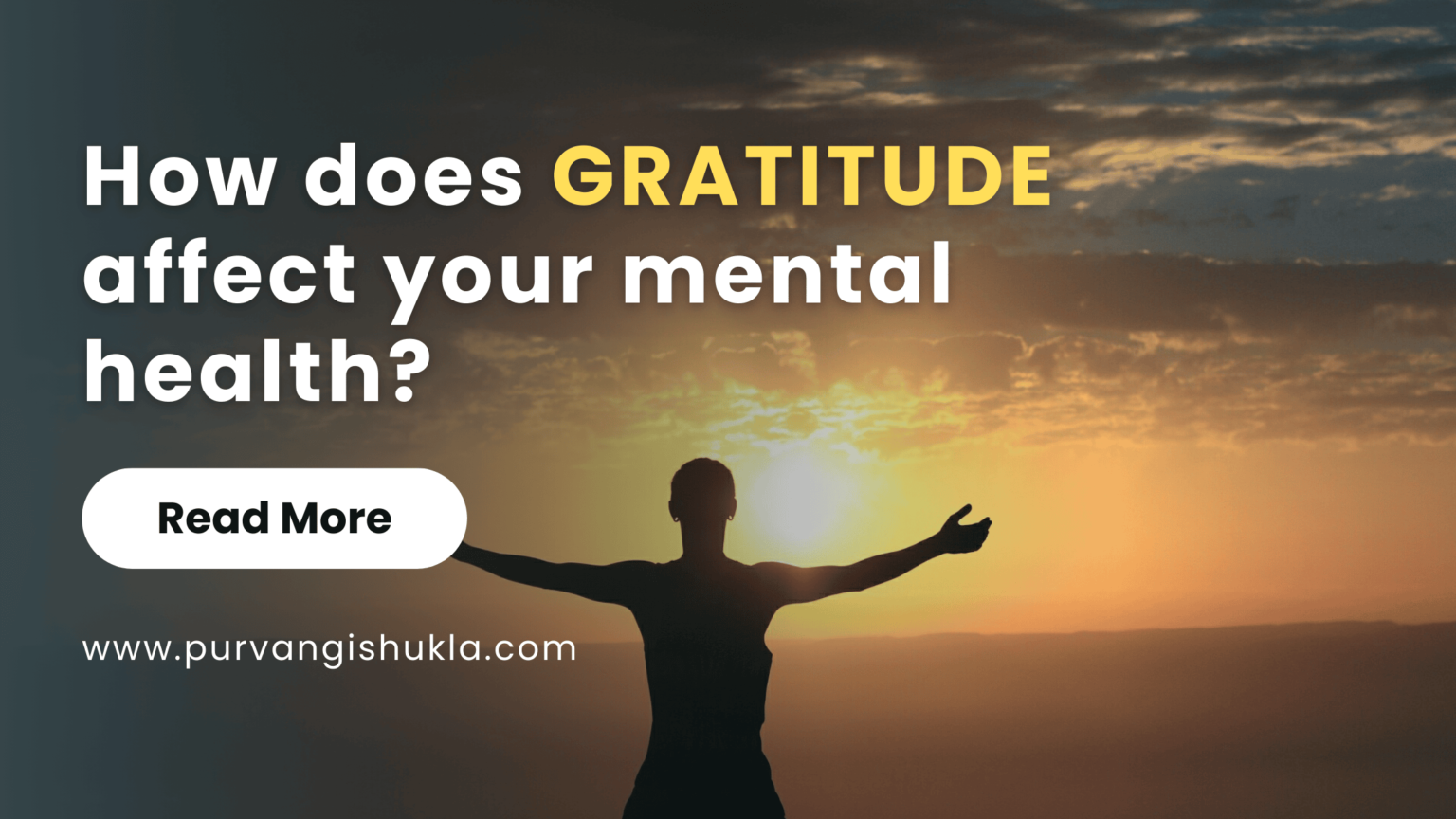 How Does GRATITUDE Affect Your Mental Health?